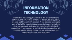 What is Information Technology? Types, Importance, Examples And More